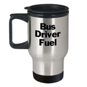 Be Wild and Free Market Bus Driver Fuel Mug Travel Coffee Cup City School Charter Transportation