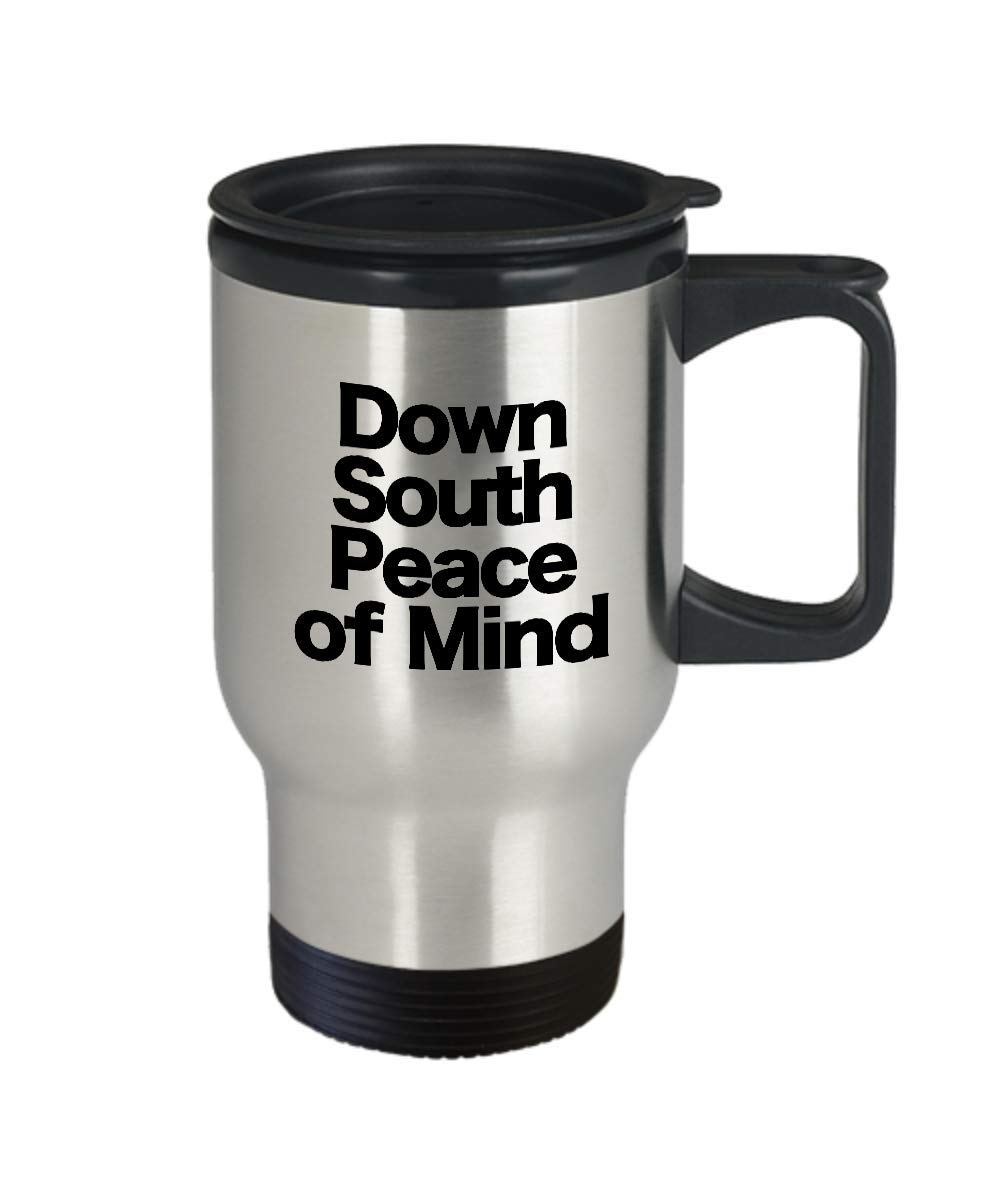 Down South Peace of Mind Mug Travel Coffee Cup Southern Life