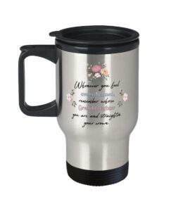 granddaughter travel mug - whenever you feel overwhelmed - granddaughter from grandma graduation birthday