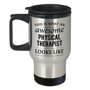 Funny Physical therapist Insulated Travel Mug - Awesome Physical therapist - Unique Birthday Christmas Inspirational Tumbler Gift for Men and Women, Friends, Coworkers