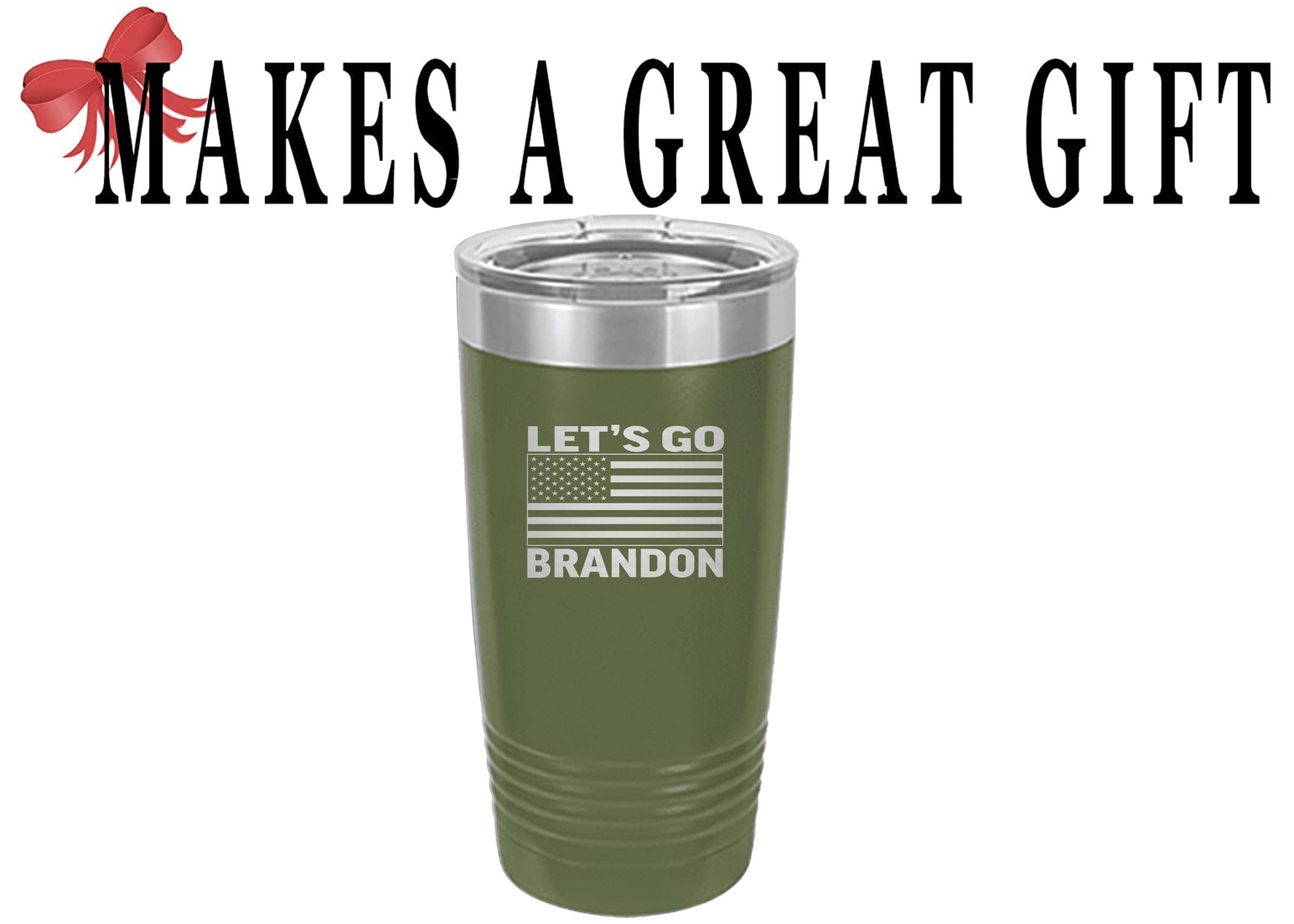 Rogue River Tactical Funny Let's Go Brandon 20 Ounce Large Stainless Steel Travel Tumbler Mug Cup Great Gag Gift (Green)