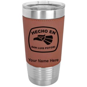 lasergram 20oz vacuum insulated tumbler mug, hecho en san luis potosi, personalized engraving included (faux leather, dark brown)