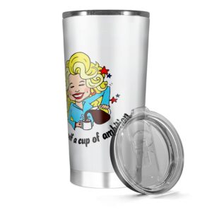 Stainless Steel Insulated Tumbler 20oz 30oz Parton Cold Hot Coffee Tea Cup Myself Hot Funny Travel Cups Of Travel Mug A Wine Iced Tea Cup Pour Coffee Cup Ambition Dolly Suit For Home Travel Office