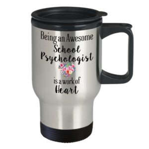 School Psychologist Travel Mug, Cute Coffee Cup Commuter Mug for School Psychologist 14oz Double Walled Insulated