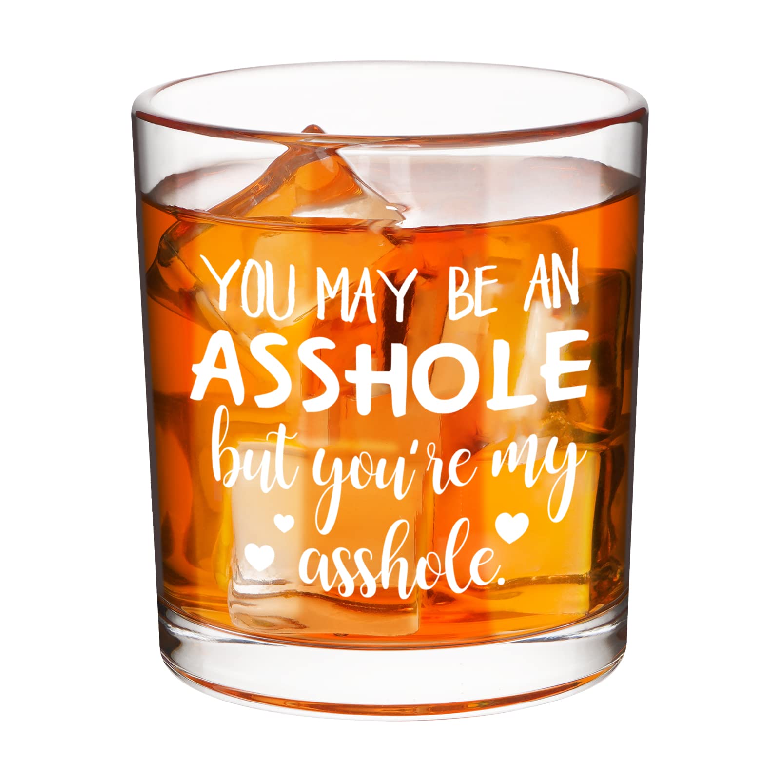 DAZLUTE You May Be an Asshole But You’re My Asshole Whiskey Glass, Funny Valentine's Day Gifts Fiance Gifts for Men Husband Fiance Him Mr Boyfriend Couples, Gag Gifts for Birthday Anniversary, 10 Oz