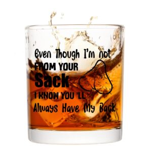 futtumy step dad gifts from son daughter, even though i'm not from your sack whiskey glass 10oz, funny father’s day gift christmas gift birthday gift for men dad father step dad bonus dad step father