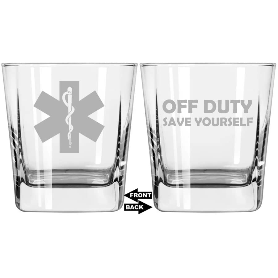 12 oz Square Base Rocks Whiskey Double Old Fashioned Glass Two Sided Star of Life EMT Paramedic Off Duty Save Yourself