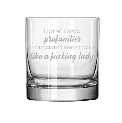 MIP Brand 11 oz Rocks Whiskey Highball Glass I Do No Spew Profanities Funny Woman