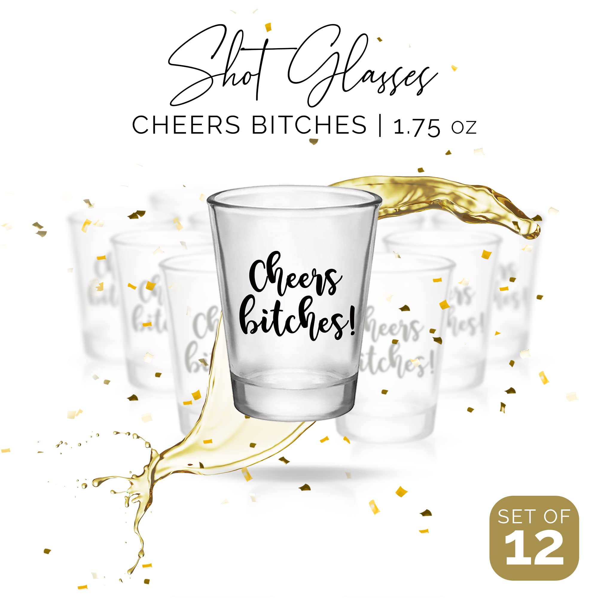 Cheers Bitches! Girls Shot Glass, 1.75oz - Set of 12 Perfect Birthday Shot Glasses for Women, Bachelorette Party Shot Glasses, Funny Shot Glasses for Adults, Birthday Shot Glass, Cute Shot Glasses