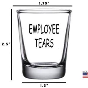 Rogue River Tactical Funny Shot Glass Employee Tears Gag Gift For Boss Supervisor Owner