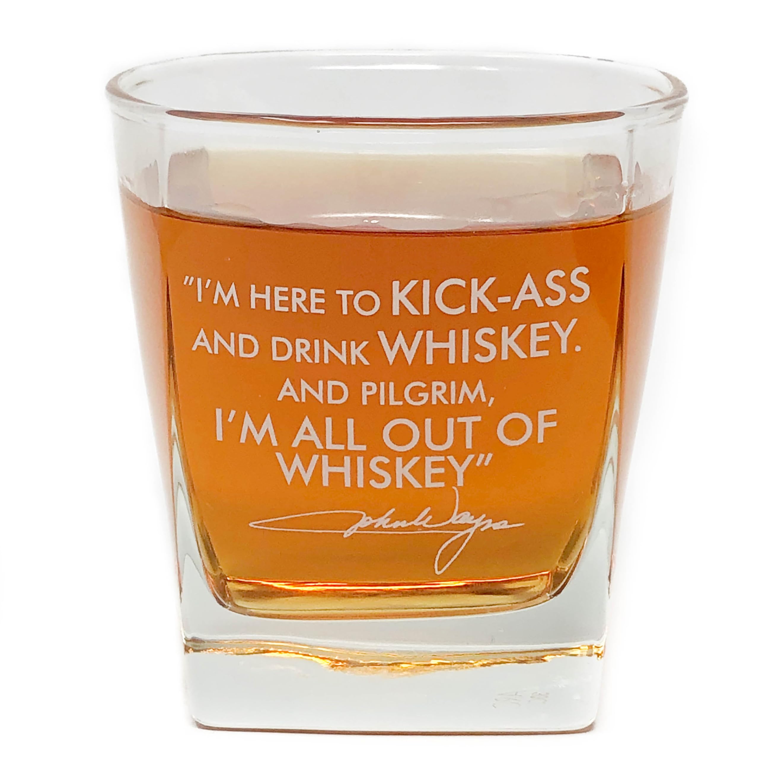 Whiskey Cocktail Glass with John Wayne Quote, Unique Bourbon Glasses, Perfect, Fun, and Ideal Gift for Dads or Grandfather, With Thick Bottom Double Old-fashioned - 10 oz