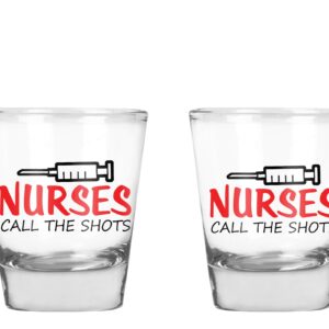 AW Fashions Nurses Call The Shots - Funny Nurse Party Favor Gift - 2 Pack Round Set of Shot Glass