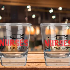 AW Fashions Nurses Call The Shots - Funny Nurse Party Favor Gift - 2 Pack Round Set of Shot Glass