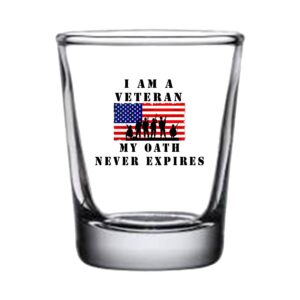 Rogue River Tactical I am a Veteran My Oath Never Expires Shot Glass Gift For Military Vet