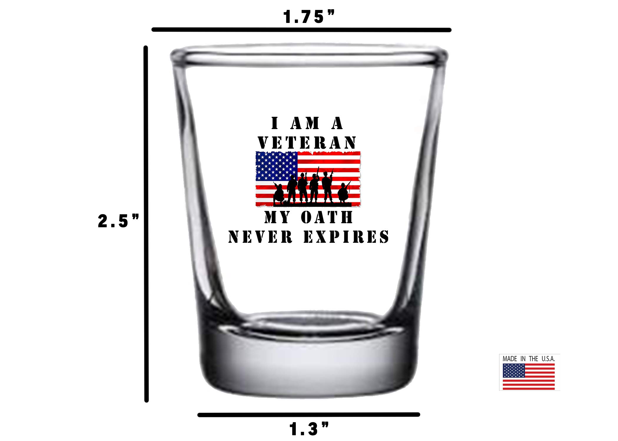 Rogue River Tactical I am a Veteran My Oath Never Expires Shot Glass Gift For Military Vet