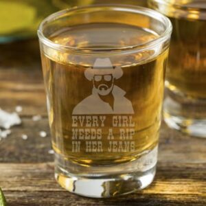 every girls needs a rip in her jeans yellowstone shot glass