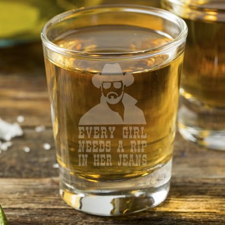 Every Girls Needs a Rip in Her Jeans Yellowstone Shot Glass