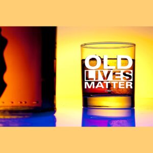 Funny Women Men Birthday Gifts For Mom Grandpa. Humorous Retirement Gift For Men & Women. Old Lives Matter Whiskey Glass. Unique 40th 50th 60th 65th 70th 75th 80th Year Old Elderly Senior Presents