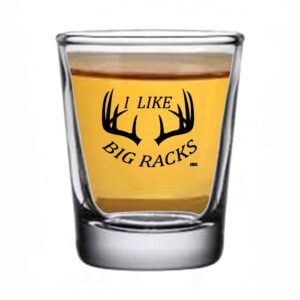 Rogue River Tactical Funny Hunting Shot Glass I Like Big Racks Gift For Hunter