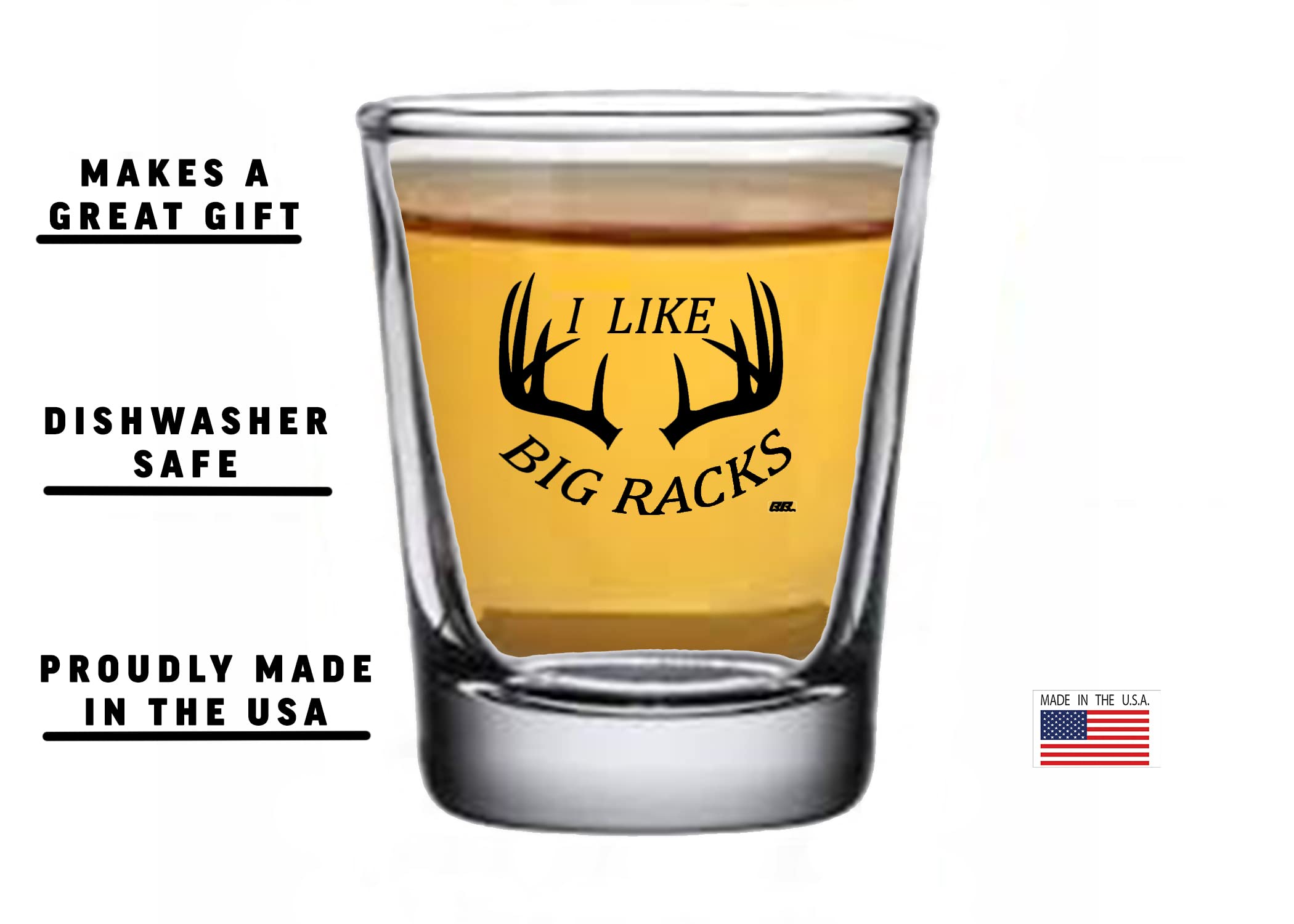 Rogue River Tactical Funny Hunting Shot Glass I Like Big Racks Gift For Hunter