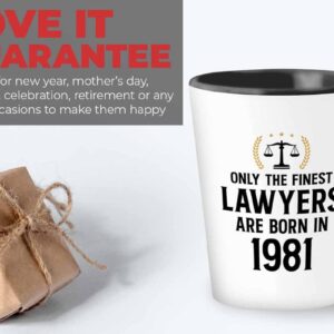 Lawyer Shot Glass 1.5oz - lawyers 1981 - Born in 1981 Vintage Birthday Turning 42 Lawyer Gifts for Women Desk