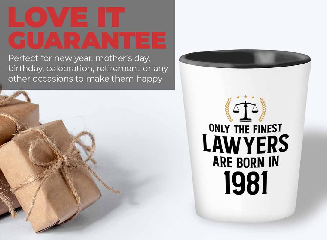 Lawyer Shot Glass 1.5oz - lawyers 1981 - Born in 1981 Vintage Birthday Turning 42 Lawyer Gifts for Women Desk