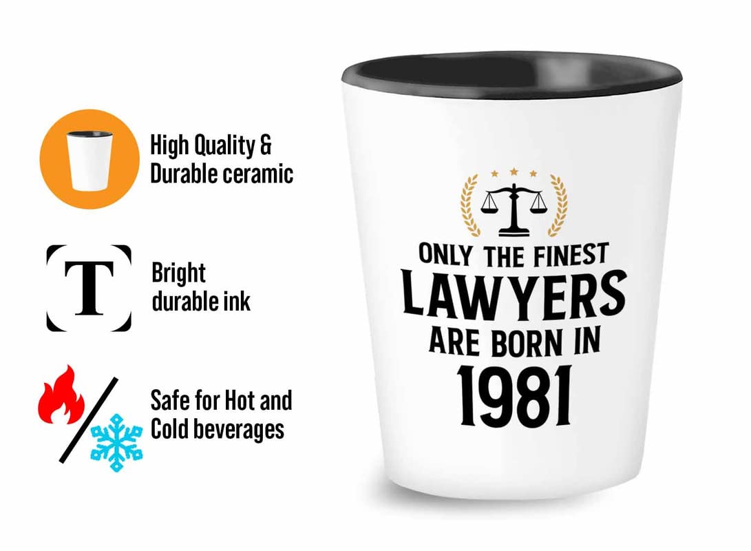 Lawyer Shot Glass 1.5oz - lawyers 1981 - Born in 1981 Vintage Birthday Turning 42 Lawyer Gifts for Women Desk