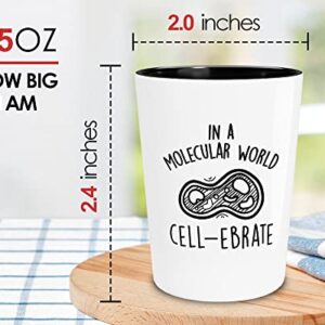 Flairy Land Biologist Shot Glass 1.5oz - In the molecular world we cell-ebrate - Scientist Naturalist Zoologist Ecologist Geneticist Organism Cells Botanist Microbiology