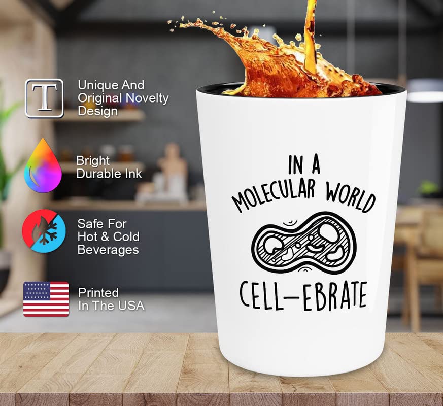 Flairy Land Biologist Shot Glass 1.5oz - In the molecular world we cell-ebrate - Scientist Naturalist Zoologist Ecologist Geneticist Organism Cells Botanist Microbiology