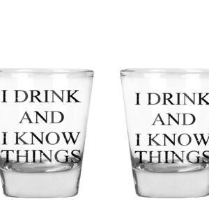 AW Fashions I Drink and I Know Things - Funny Parody Party Shot Glass - 2 Pack Set of Shot Glasses Bachelorette Bachelor Game