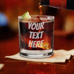 Personalized Your Text Here Engraved Bourbon Whiskey Glass 11 oz, Custom Drinking Rocks Glasses Gift for Him, Her