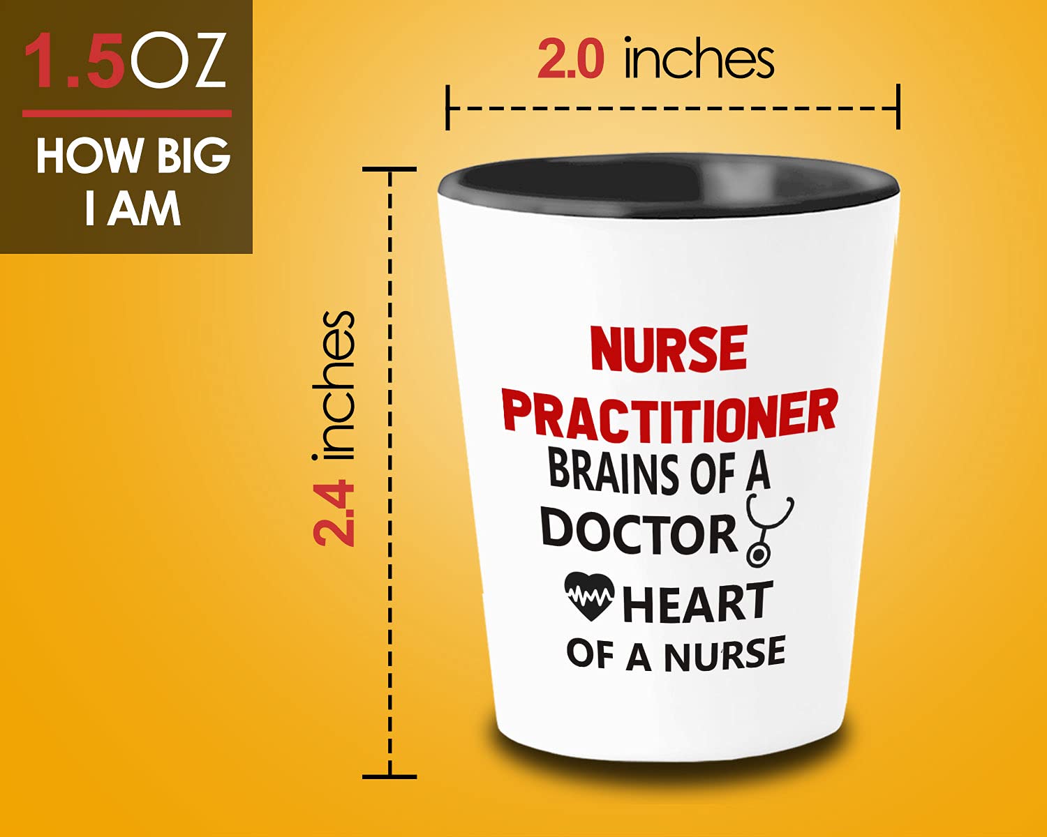 Nurse Shot Glass 1.5Oz - Idea for Nurses week Nursing Student Nurse Appreciation Week Future Doctor NICU - Nurse Practitioner Brains of a Doctor Heart