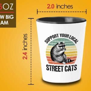 Bubble Hugs Pet Owner Shot Glass 1.5 oz - Support Your Local Street Cats - Sarcasm Trash Panda Racoon Cat Lover Funny Animal Scotish Kitty British