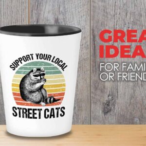 Bubble Hugs Pet Owner Shot Glass 1.5 oz - Support Your Local Street Cats - Sarcasm Trash Panda Racoon Cat Lover Funny Animal Scotish Kitty British