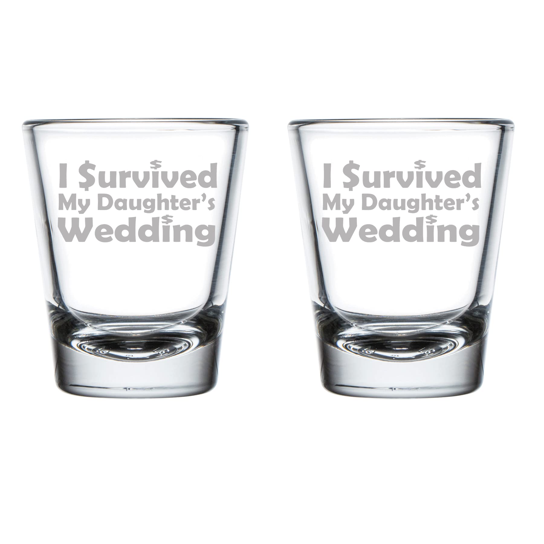 MIP Brand Set of 2 Shot Glasses 1.75oz Shot Glass I Survived My Daughter's Wedding Mother Father of Bride