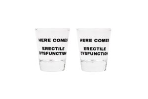 here comes erectile dysfunction shot glasses, 2 pack, men of glass