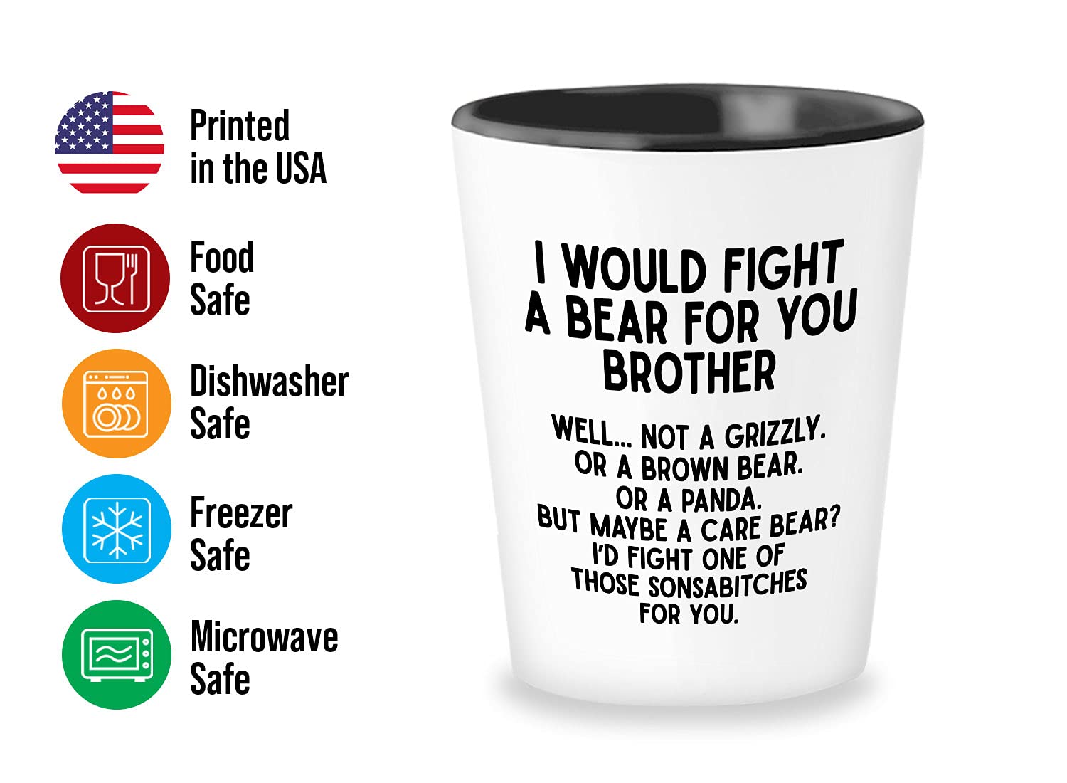 Sibling Shot Glass 1.5Oz - I Would Fight a Bear for you Brother Quote Mug