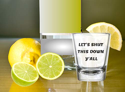 April's Got It Funny Shot Glass-Let's Shut It Down Y'all| 1.5 Ounce Durable Clear Glass Black Printing Suitable for All Occasions, Party, Milestone Birthday Celebrations-Shot Glass Display Souvenir