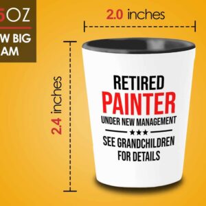 Flairy Land Painter Shot Glass 1.5oz - Retired painter - Art Teacher Gift Artist Painter Watercolorist Airbrush Potrait Paint Illustrator