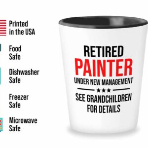 Flairy Land Painter Shot Glass 1.5oz - Retired painter - Art Teacher Gift Artist Painter Watercolorist Airbrush Potrait Paint Illustrator