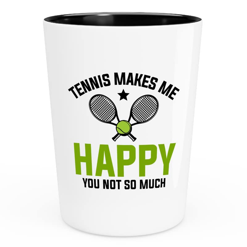 Flairy Land Tennis Shot Glass 1.5oz - Tennis make me happy - Sport Teammate Athletic Gymnastics Pro Player Athlete Coach court tennis