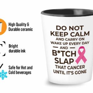 Flairy Land Cancer Shot Glass 1.5oz - Btch Slap That Cancer - Sympathy Gift For Breast Cancer Strong Woman Support Chemotherapy