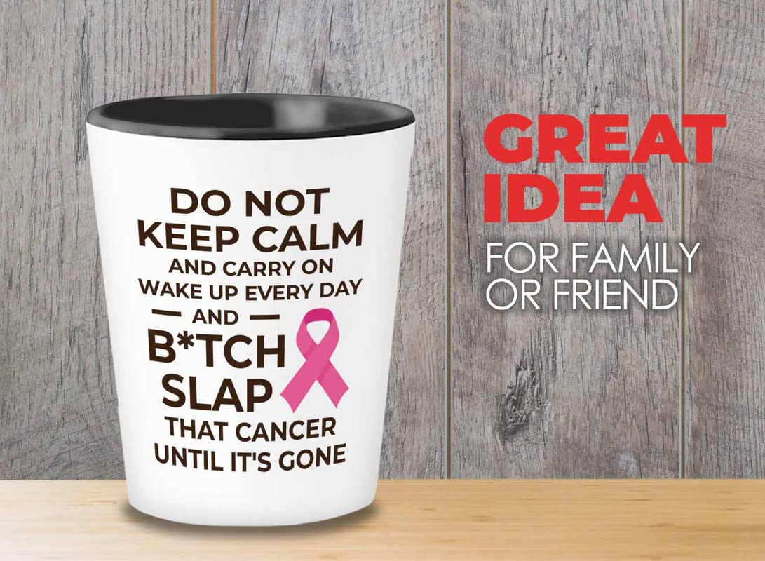 Flairy Land Cancer Shot Glass 1.5oz - Btch Slap That Cancer - Sympathy Gift For Breast Cancer Strong Woman Support Chemotherapy