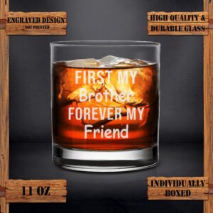 NeeNoNex First my Brother Forever my Friend Whiskey Glass - Great Gift for Birthday, or Christmas Gift for Brother, Brothers