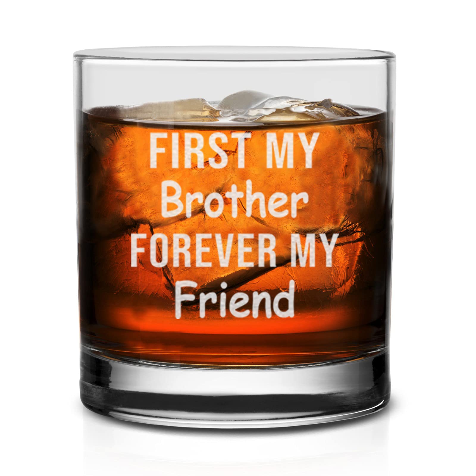 NeeNoNex First my Brother Forever my Friend Whiskey Glass - Great Gift for Birthday, or Christmas Gift for Brother, Brothers