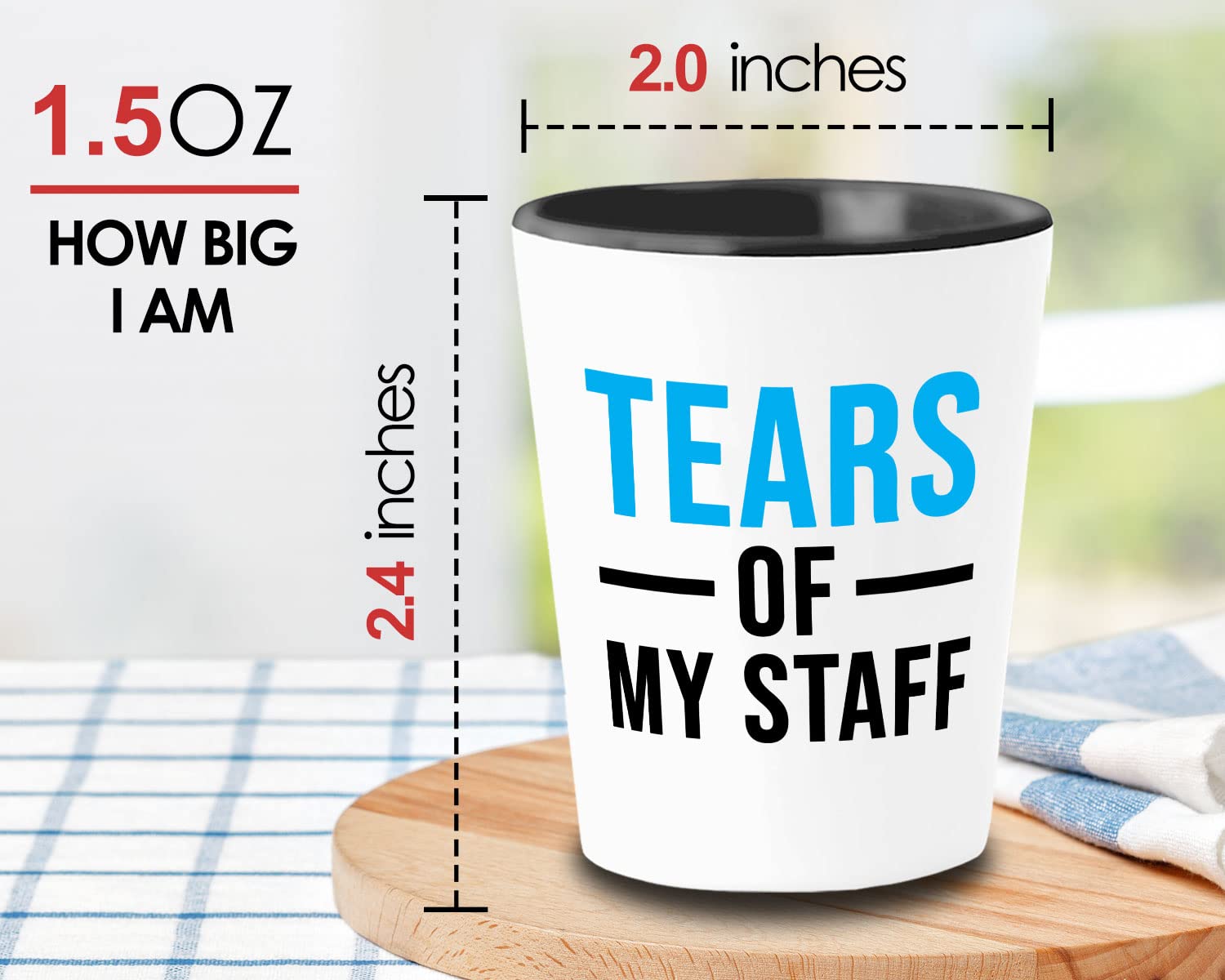 Bubble Hugs Funny Sarcasm Shot Glass 1.5oz - Tears Of My Staff - Sarcastic Boss Manager Supervisor Coworker Adult Humor Hilarious Sneering Jokes