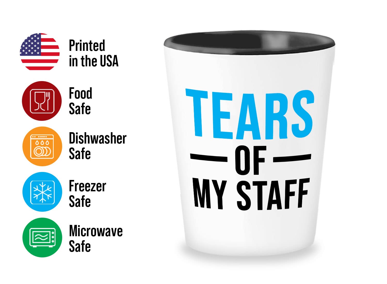 Bubble Hugs Funny Sarcasm Shot Glass 1.5oz - Tears Of My Staff - Sarcastic Boss Manager Supervisor Coworker Adult Humor Hilarious Sneering Jokes