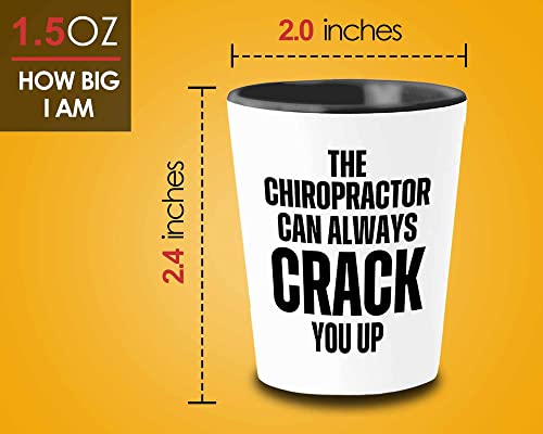 Chiropractor Shot Glass 1.5oz crack you up - Physical Therapist Gifts for Therapists from Patients Chiropractic Massage