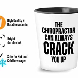 Chiropractor Shot Glass 1.5oz crack you up - Physical Therapist Gifts for Therapists from Patients Chiropractic Massage