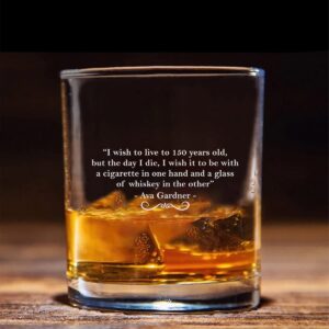 QPTADesignGift Ava Gardner Quote Whiskey Glass - Whiskey Glass Etched - Whiskey Quotes - Funny Birthday Gift - Fathers Day Glass - Funny Birthday Gift